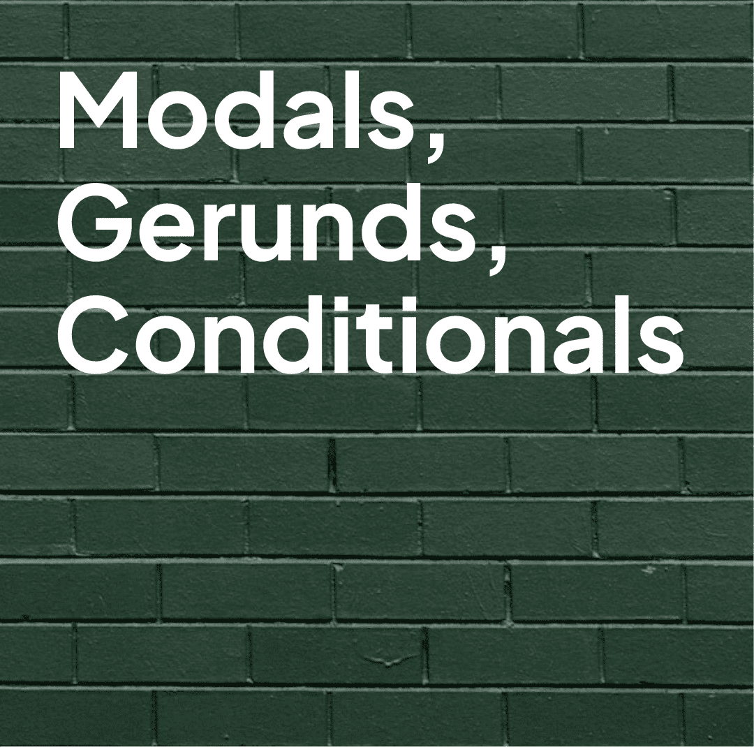 Modals, Gerunds, Conditionals – EnglishFest